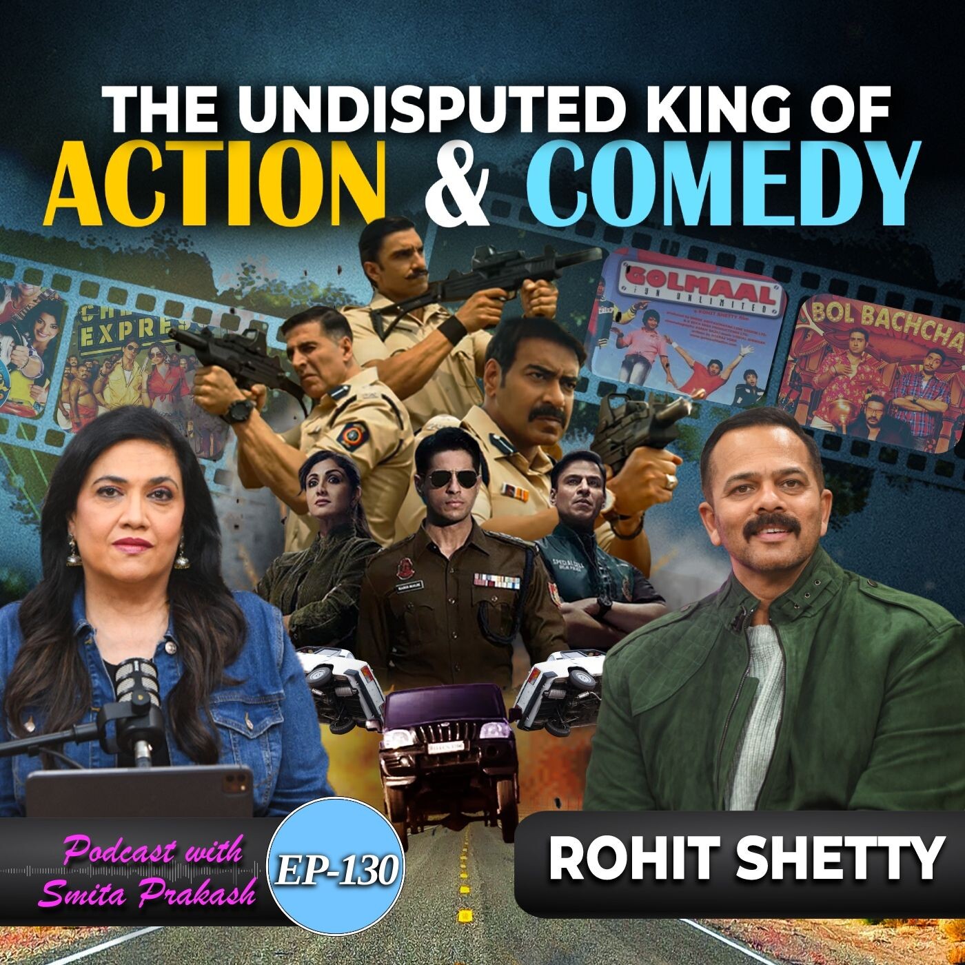 EP 130 - with Rohit Shetty: The 'King' of Action and Comedy Films – ANI Podcast with Smita ...